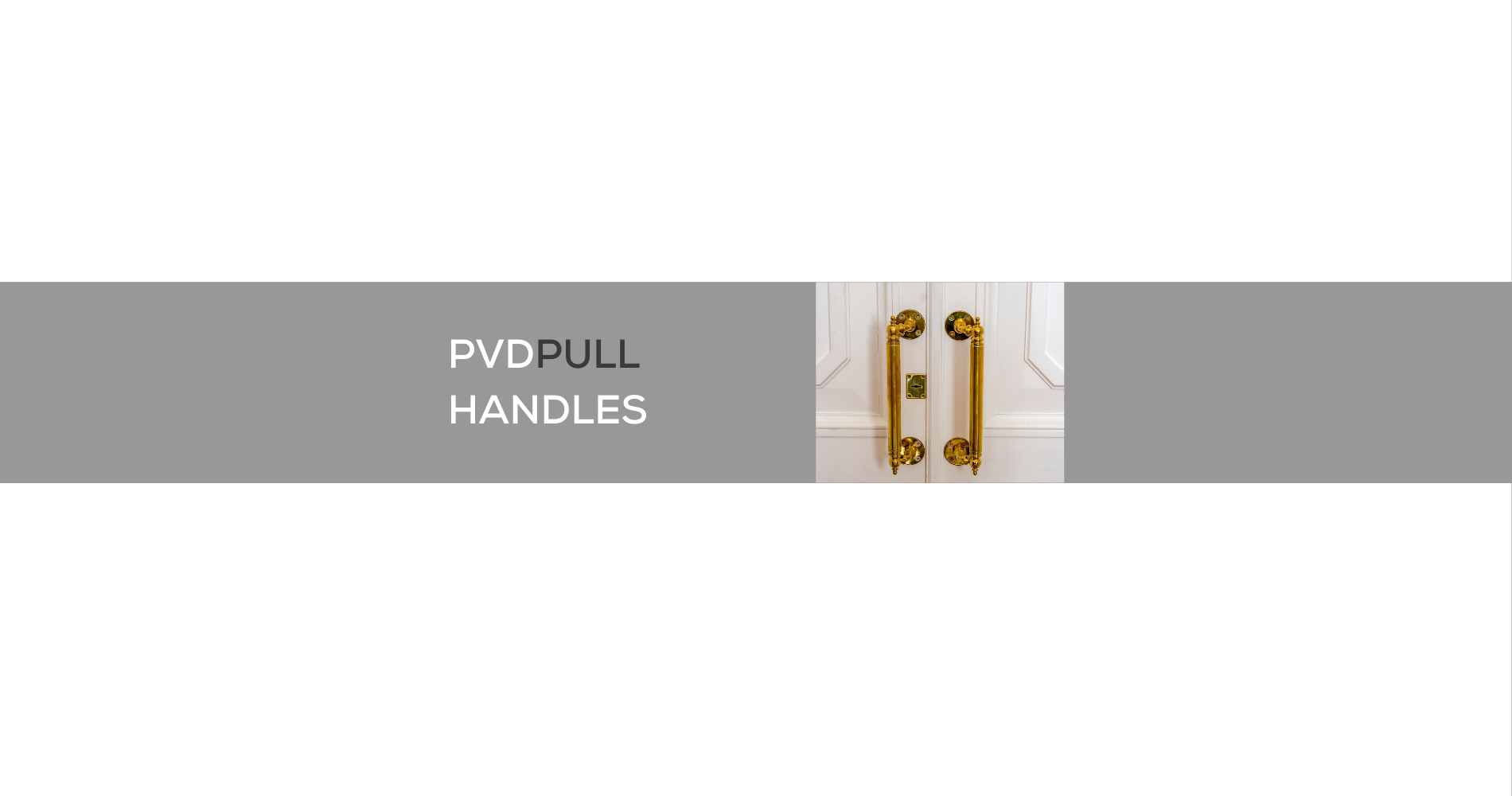 PVD PULL HANDLES | The Stickman Store