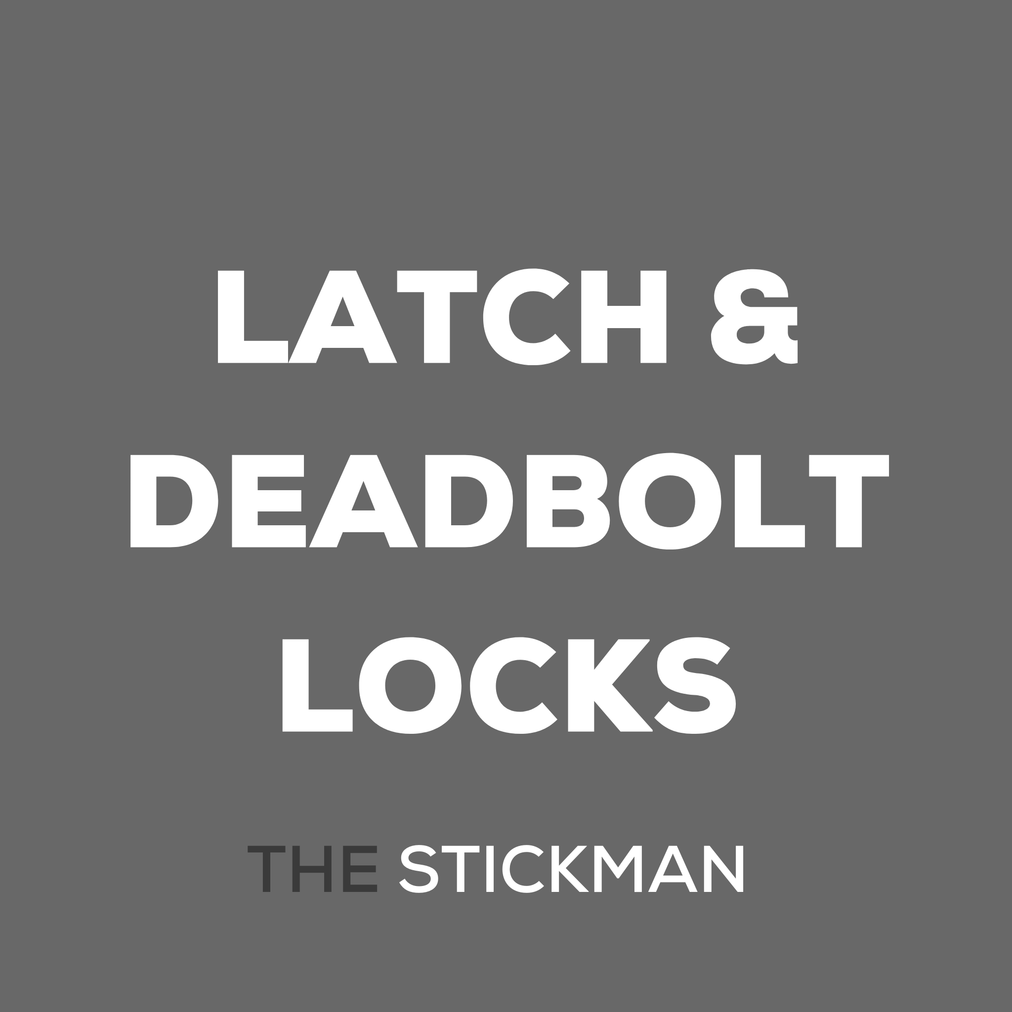 Latch & Deadbolt Locks | The Stickman Store