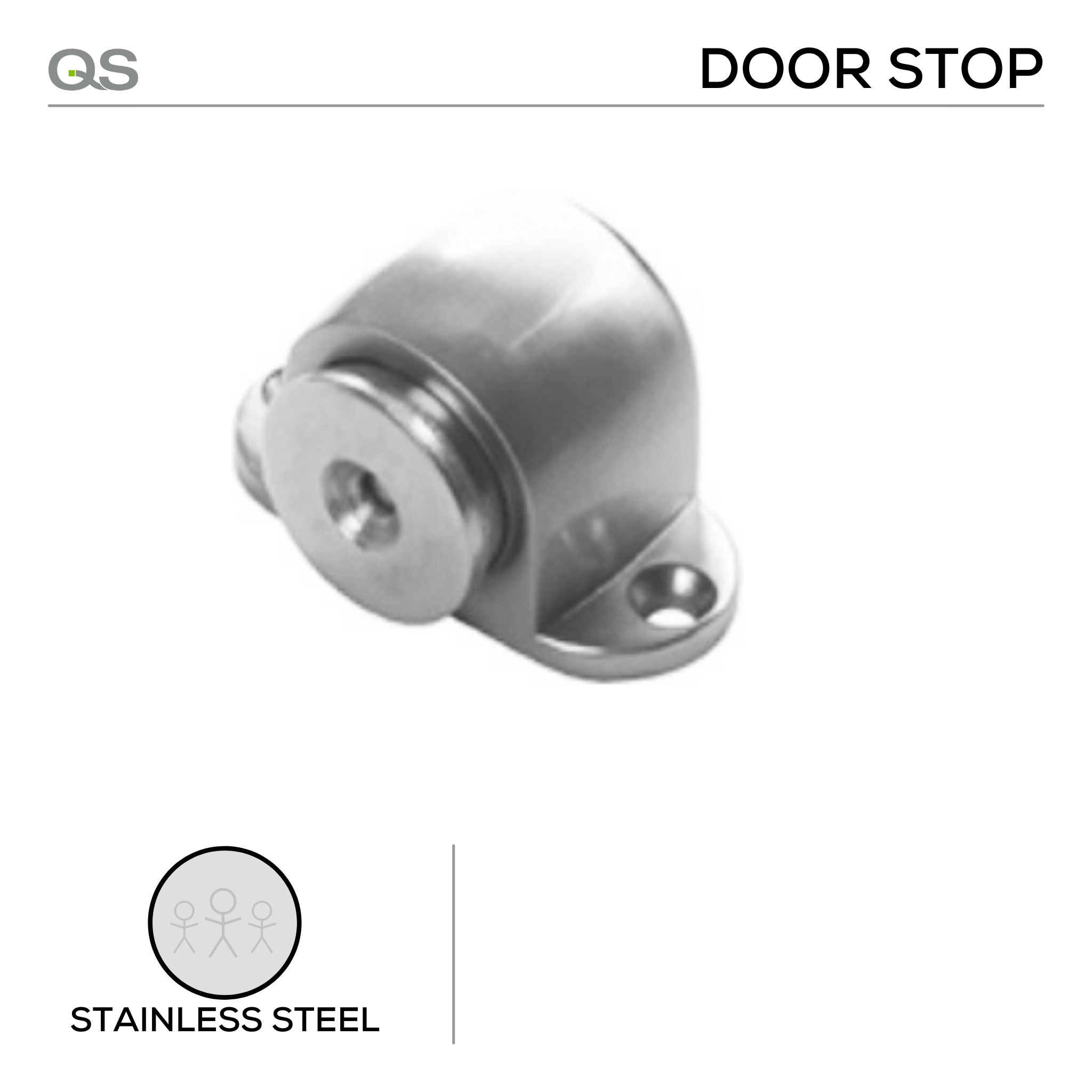 QS4462, Door Stop, Stainless Steel, QS | The Stickman Store