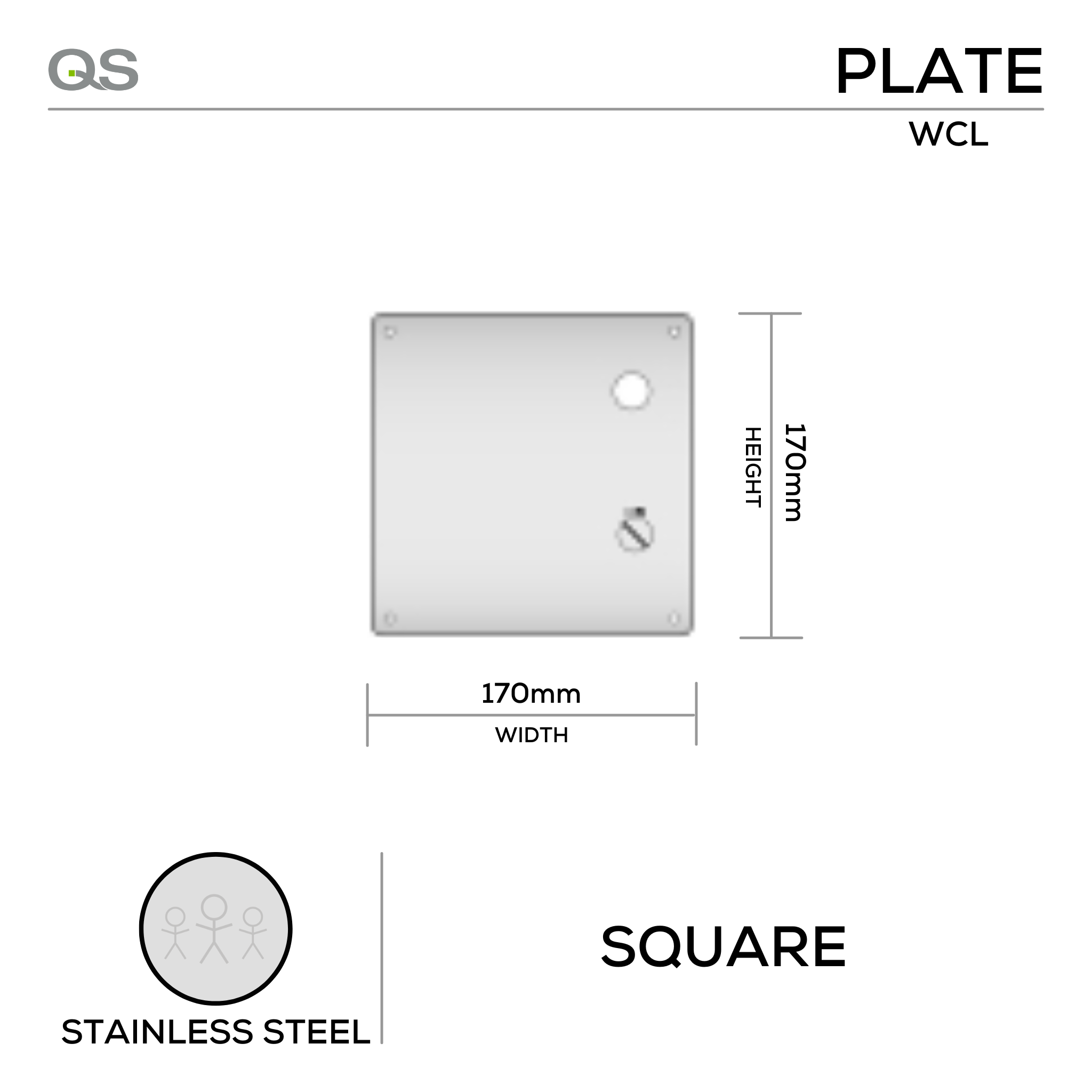 QS4485 WC/L, Plate, Square, 170mm (l) x 170mm (w), Supplied with QS Ha ...
